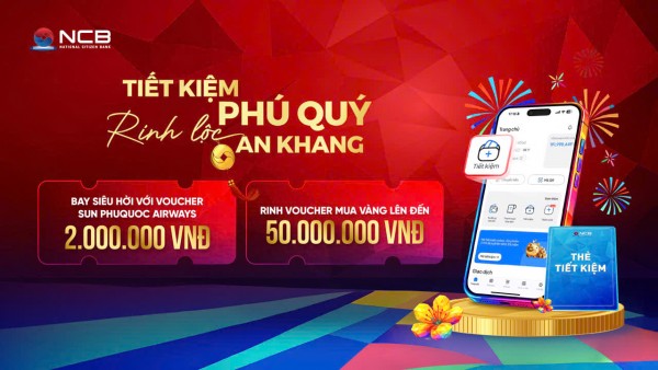 NCB – Ngân Hàng Quốc Dân - Gửi tiền tại ngân hàng NCB: An tâm sinh lời ...